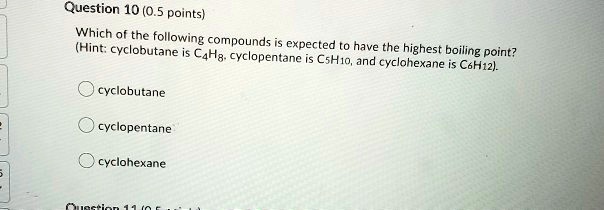 SOLVED: Question 10 (0.5 points} Which of the following compounds (Hint ...