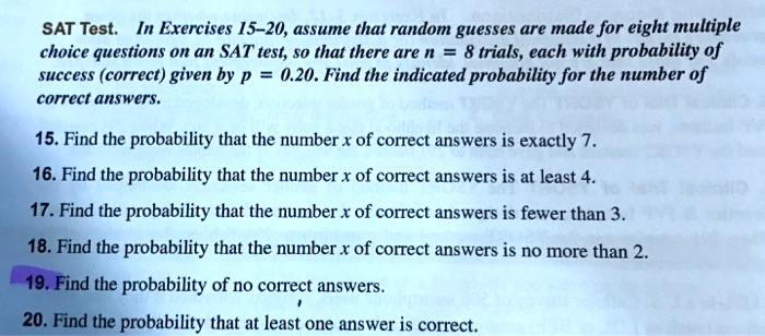 sat test in exercises 15 20 assume that random guesses are made for ...