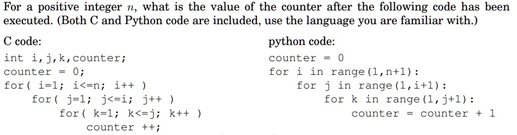 SOLVED: For positive integer n, what is the value of the counter after ...