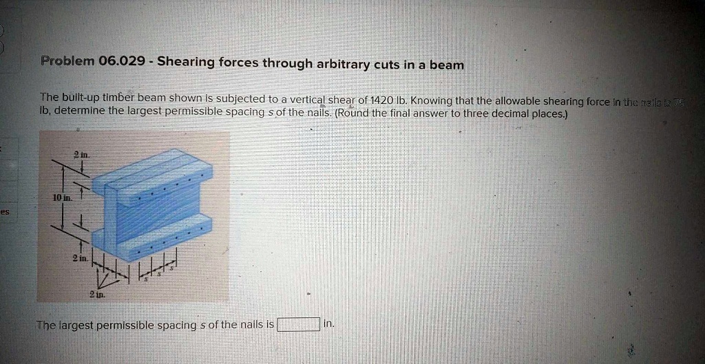 Problem 06.029 - Shearing forces through arbitrary cuts in a beam The ...