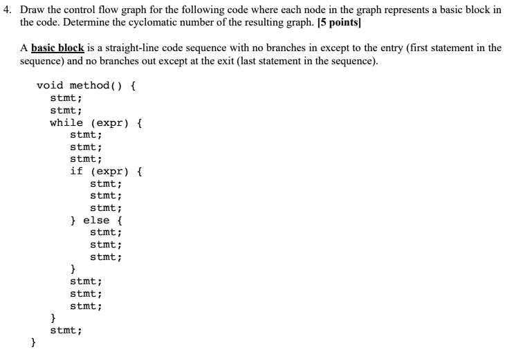 SOLVED: 4. Draw the control flow graph for the following code where ...