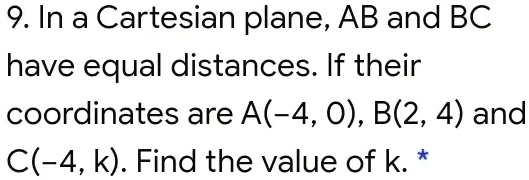 9. In a Cartesian plane, AB and BC have equal distances. If their ...