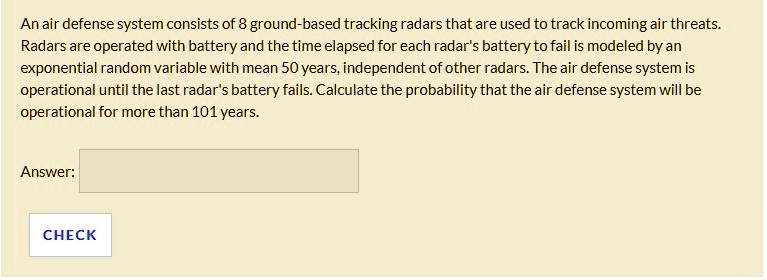 SOLVED: An air defense system consists of 8 ground-based tracking ...