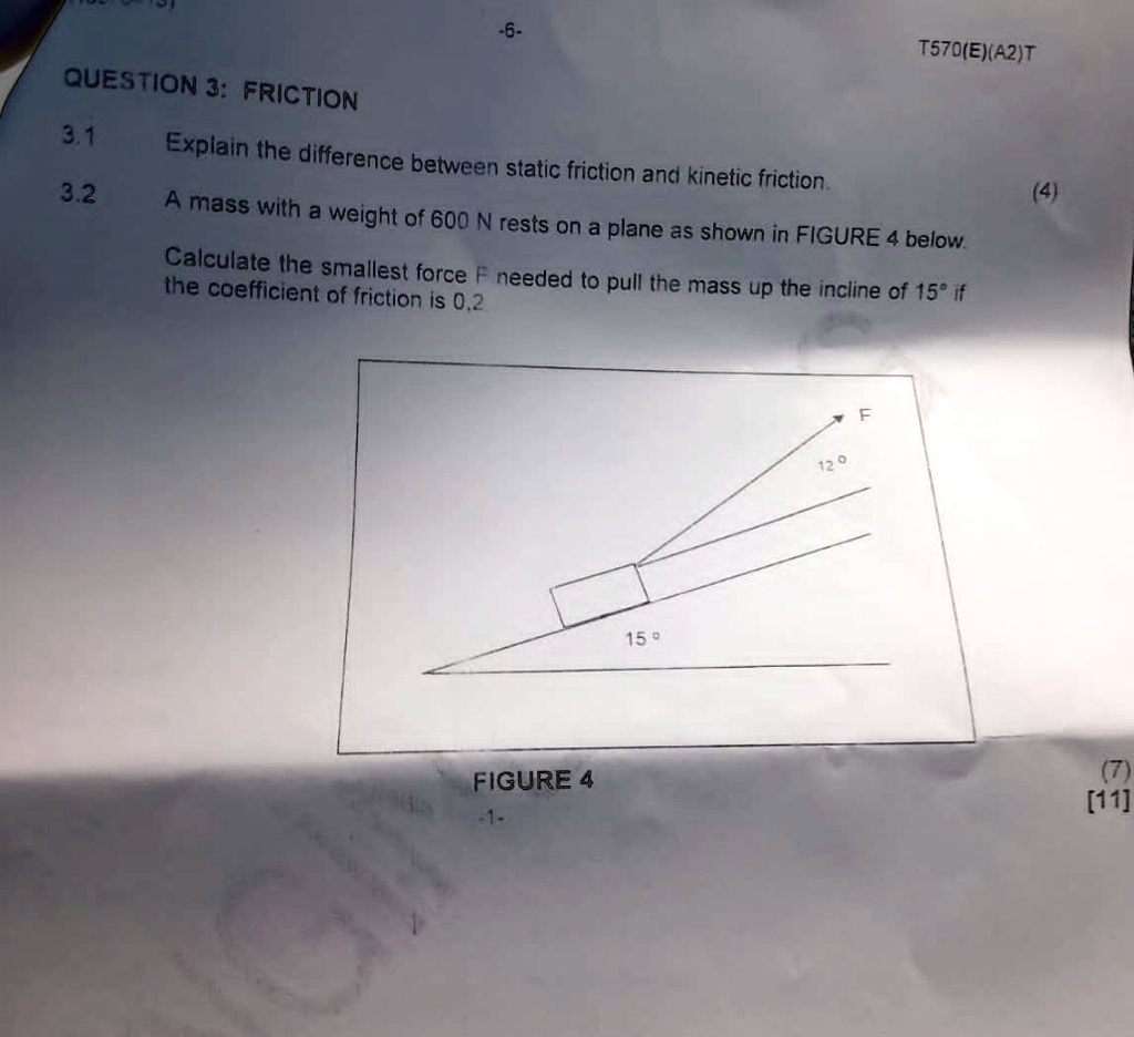 question 3 friction 31 explain the difference between static friction and kinetic friction 32 a ...