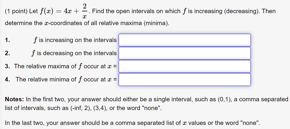 2 Point Let Fr 4x Find The Open Intervals On Which F Is Increasing