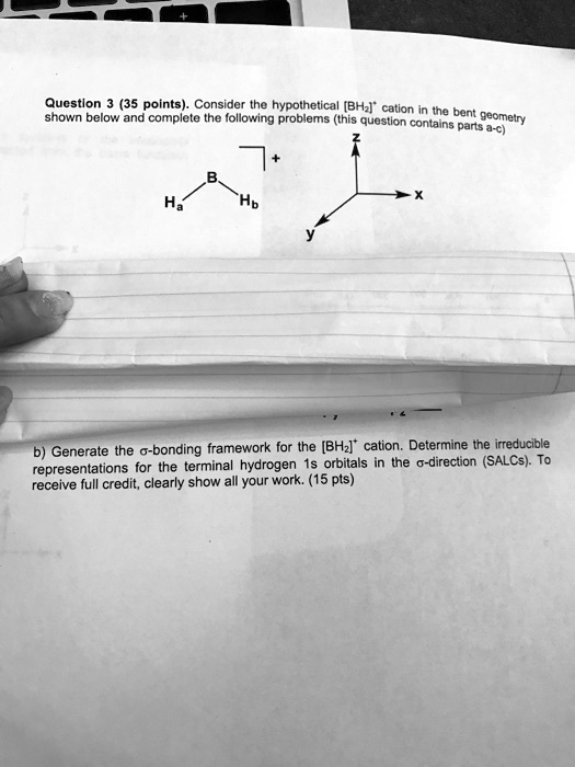 Question 3 (35 points). Consider the hypothetical [BH2]^+ cation in the ...
