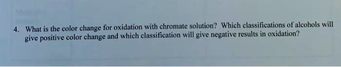 what is the color change for oxidation with chromate solution which ...