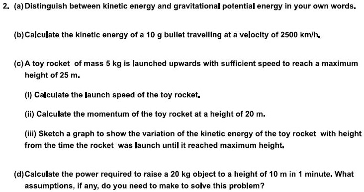 SOLVED: 2. aDistinguish between kinetic energy and gravitational ...