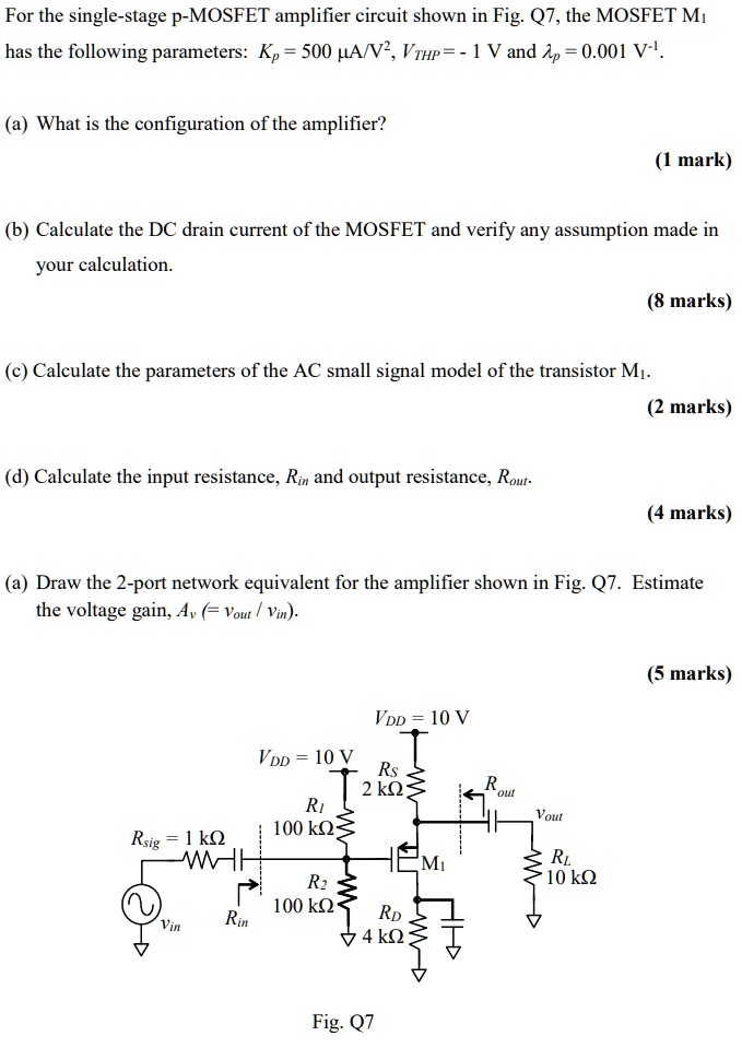 SOLVED: For the single-stage p-MOSFET amplifier circuit shown in Fig ...