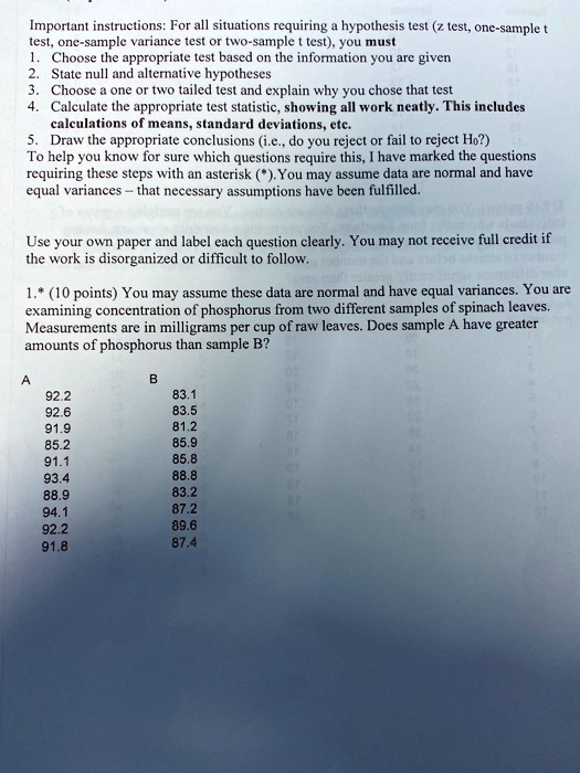Important instructions: For all situations requiring a hypothesis test ...