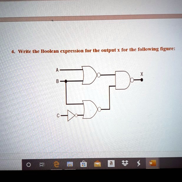 Solved 4 Write The Boolean Expression For The Output X For The 9133