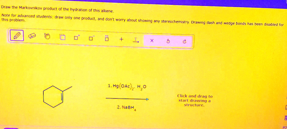 SOLVED: Draw the Markovnikov product of the hydration of this alkene Note for advanced students ...