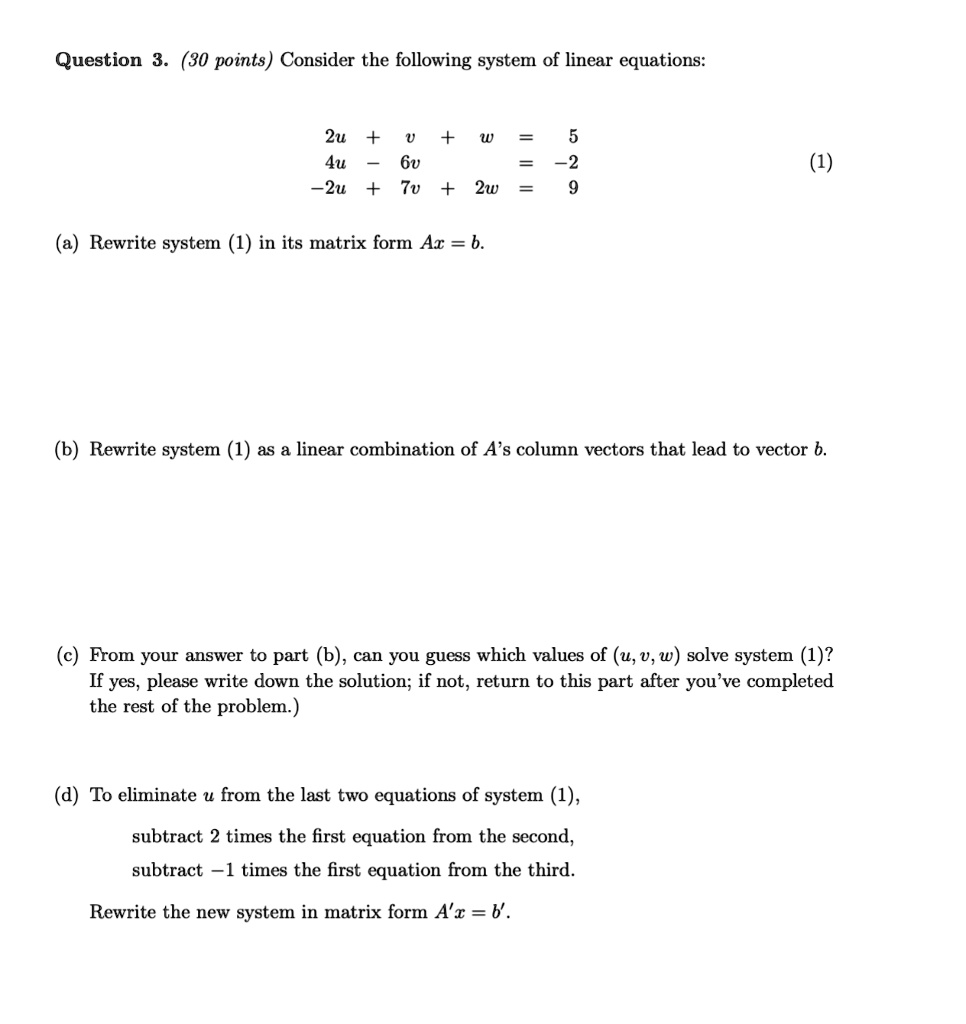 question 3 30 points consider the following system of linear equations ...