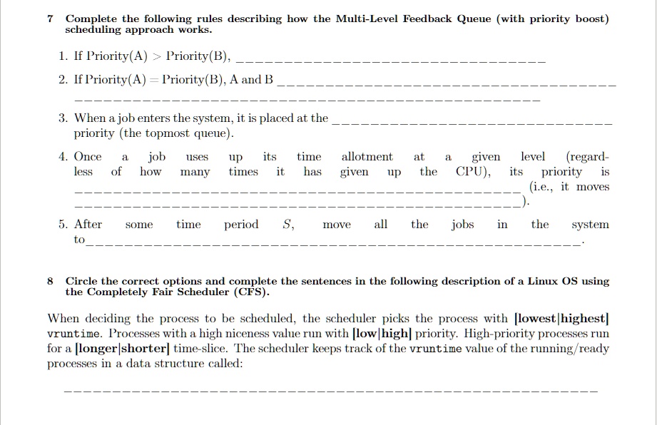 Complete the following rules describing how the Multi-Level Feedback ...