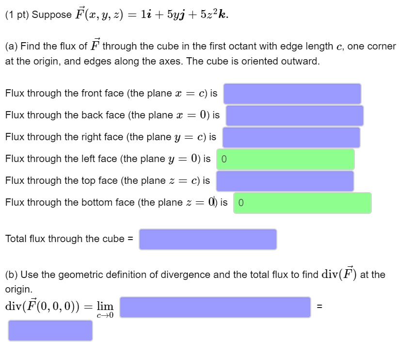pt suppose fzy2 li 5yj 522k a find the flux of f through the cube in ...