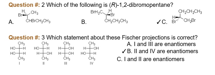 Question #: 2 Which of the following is (R)-1,2-dibromopentane? BrCH3 A ...