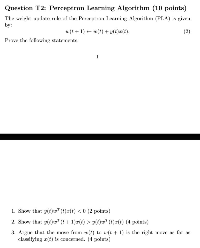 Solved Question T2 Perceptron Learning Algorithm 10 Points The Weight Update Rule Of The 0802
