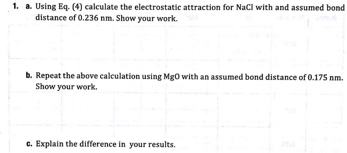 using eq 4 calculate the electrostatic attraction for nacl with and ...