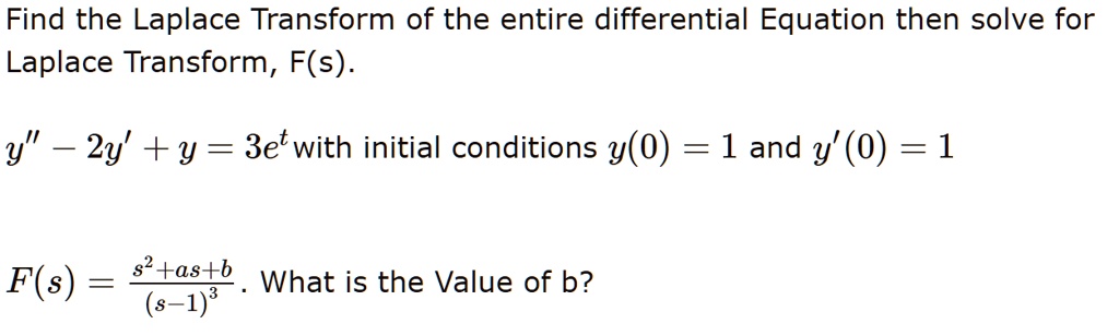 find the laplace transform of the entire differential equation then solve for laplace transform ...