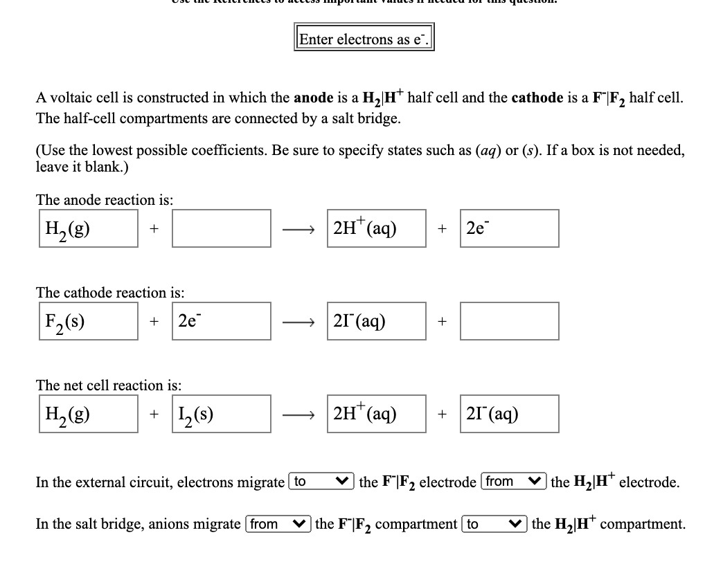 SOLVED:Enter electrons as e A voltaic cell is constructed in which the ...