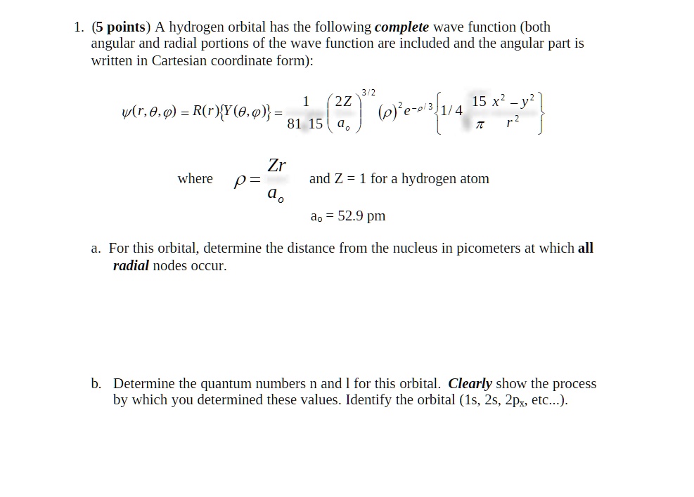 Solved 1 5 Points A Hydrogen Orbital Has The Following Complete