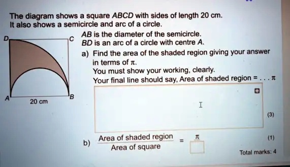 SOLVED: The diagram shows a square ABCD with sides of length 20 cm. It also shows semicircle and ...