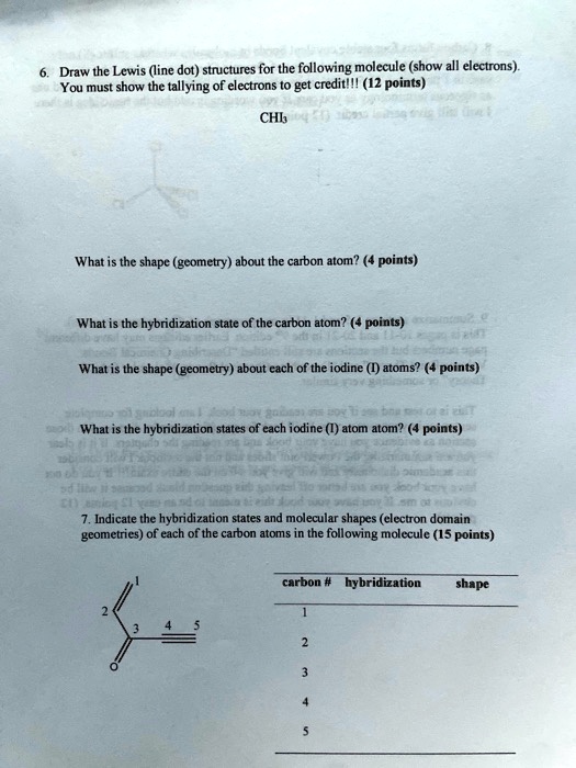 Draw the Lewis (line dot) structures for the following molecule (show ...