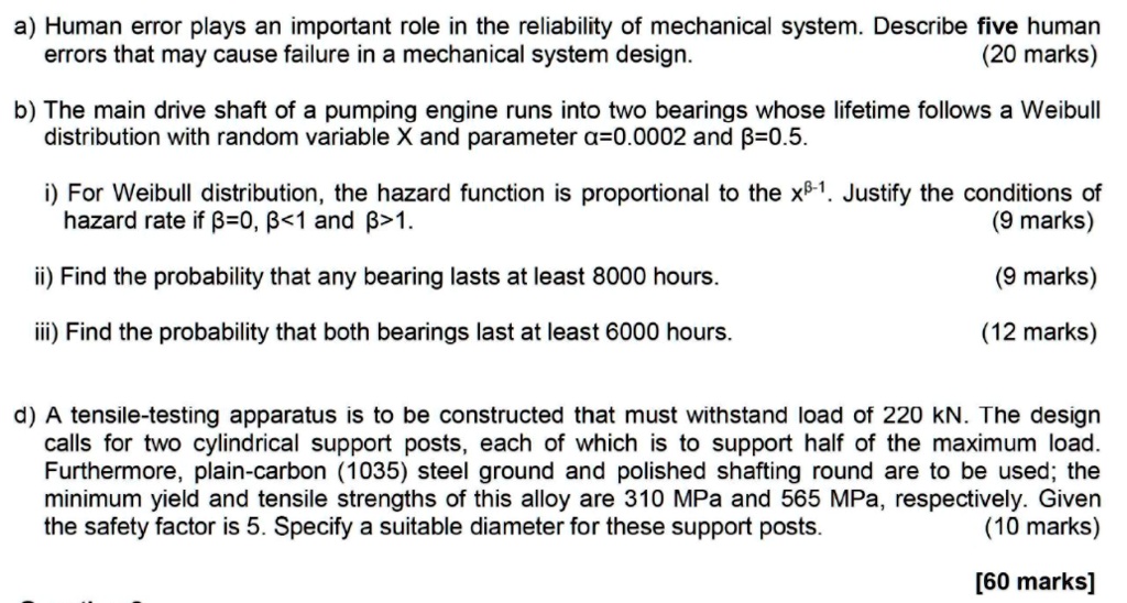 a) Human error plays an important role in the reliability of mechanical ...