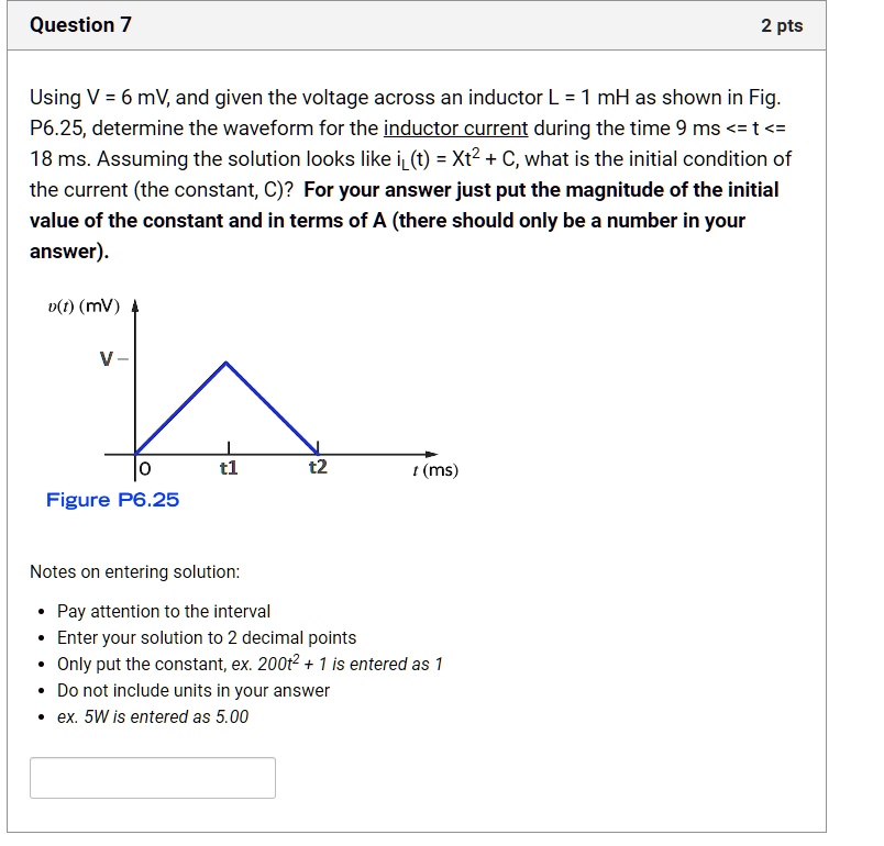 Solved Question 7 2 Pts Using V 6 Mv And Given The Voltage Across