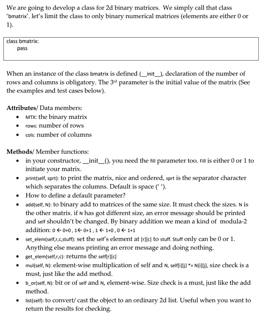 Solved 2d Binary Matrices Class Oop Python Follow Qn And Code Given Bmatrix Class Given