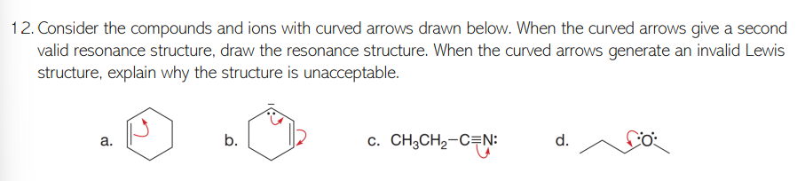 SOLVED: 12. Consider the compounds and ions with curved arrows drawn below. When the curved ...