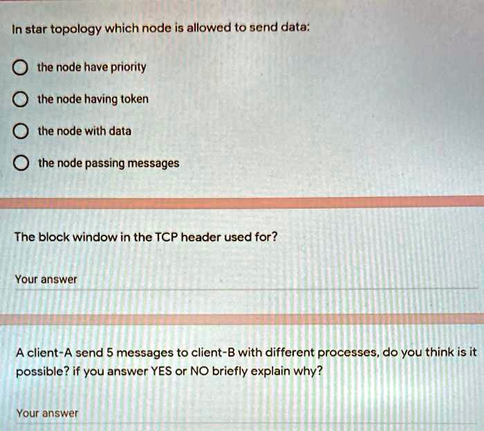 SOLVED: plase help me In star topology which nodc is allowed to send ...