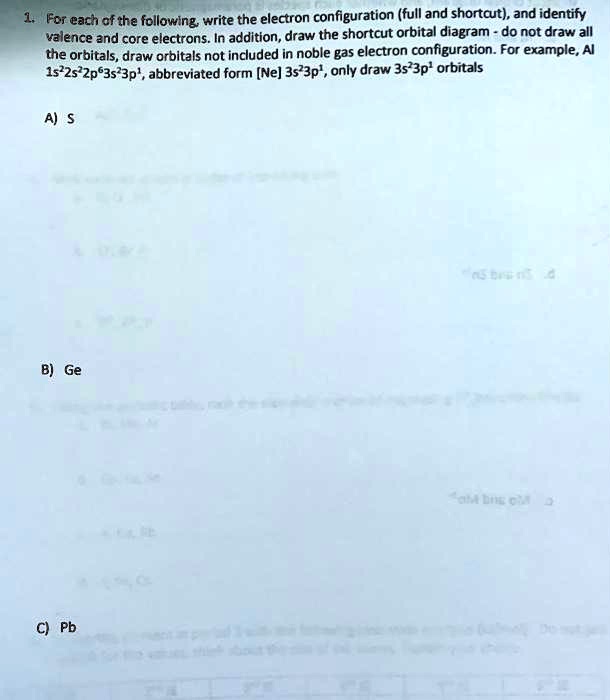 [get Answer] For Each Ofthe Following Write The Electron Configuration