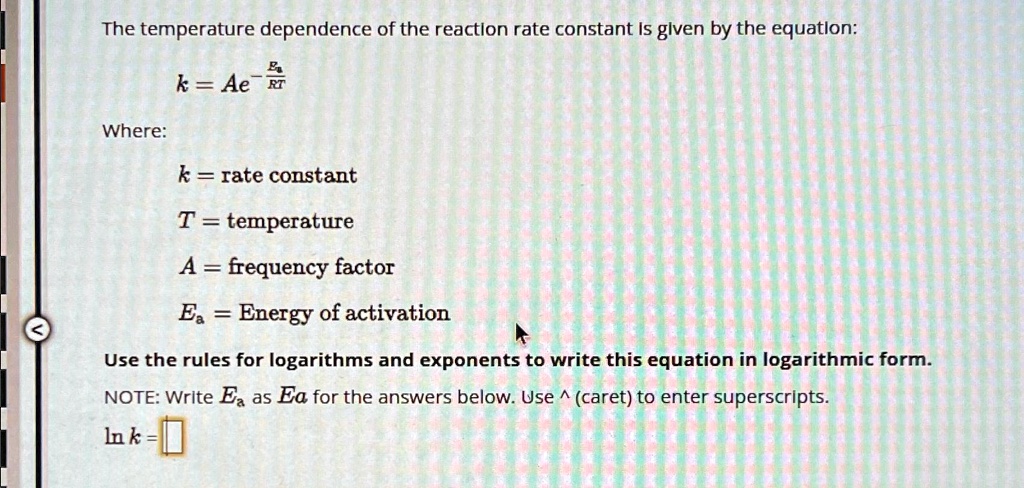 SOLVED: The temperature dependence of the reaction rate constant is ...