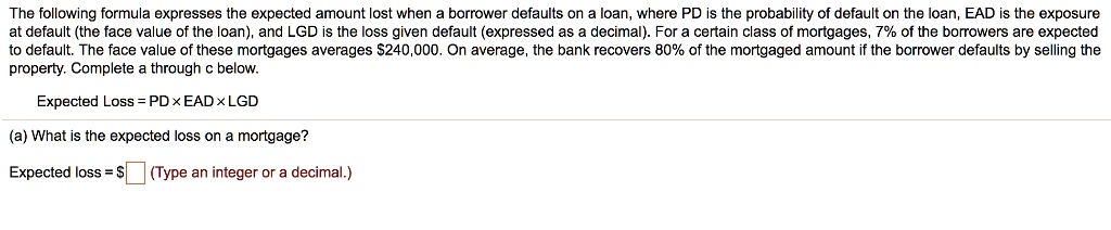 SOLVED: The following formula expresses the expected amount lost when a ...