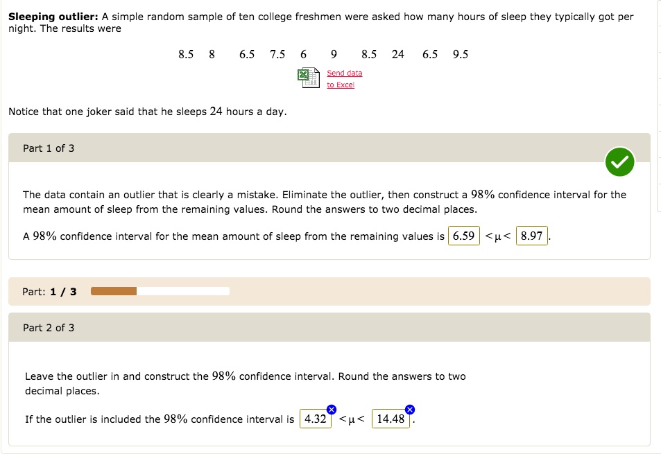 SOLVED: Sleeping Outlier: A simple random sample of ten college freshmen were asked how many ...