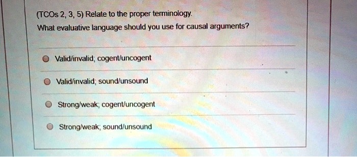SOLVED: TCOs 2, 3, 5: Relating to the proper terminology - What evaluative language should you ...