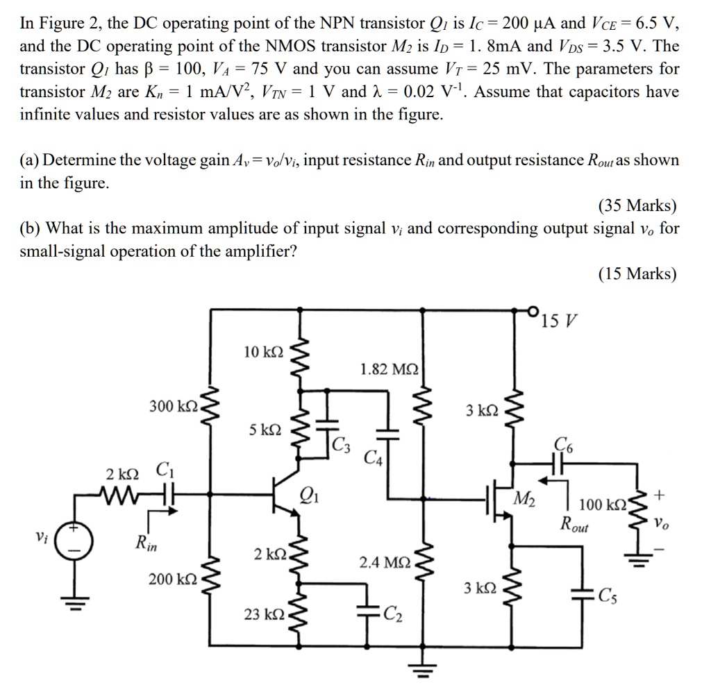 SOLVED: In Figure 2, the DC operating point of the NPN transistor Q1 is Ic = 200 mA and Vce = 6. ...