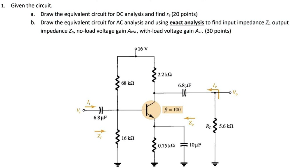 1. Given the circuit. a. Draw the equivalent circuit for DC analysis ...