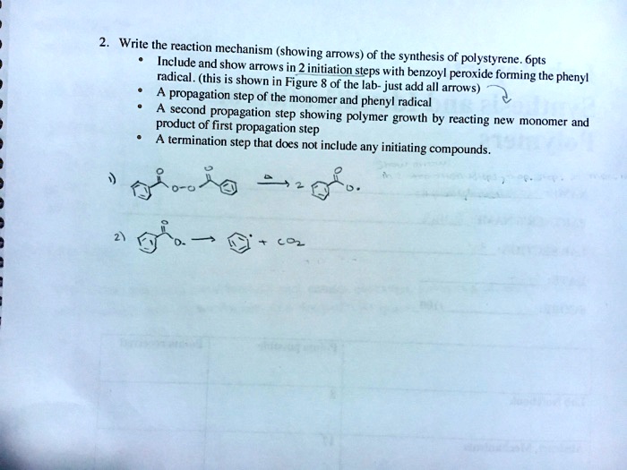 write the reaction mechanism showing arrows include of the synthesis of ...