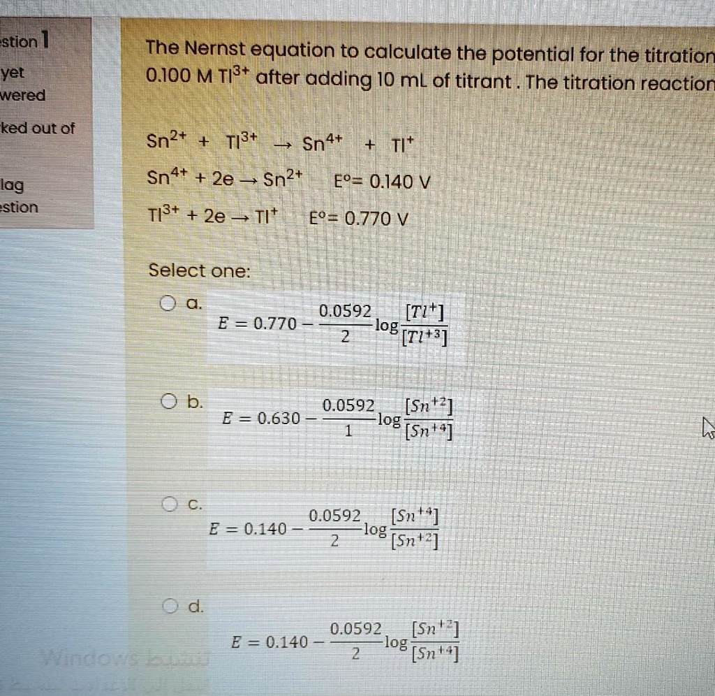 etnll the nernst equation to calculate the potential for the titration ...