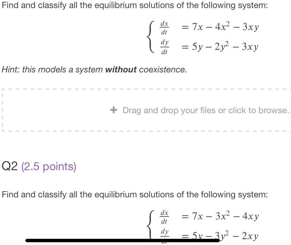 SOLVED: Find and classify all the equilibrium solutions of the following system: dx dt dy dt ...