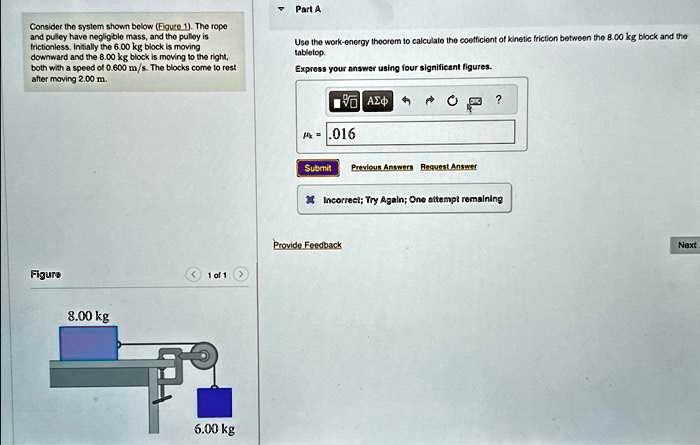 SOLVED: Please help. Part A: Consider the system shown below in Figure 1. The rope and pulley ...