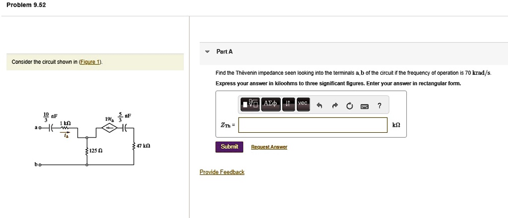 problem 952 consider the circuit shown in figure 1 part a find the thevenin impedance seen ...