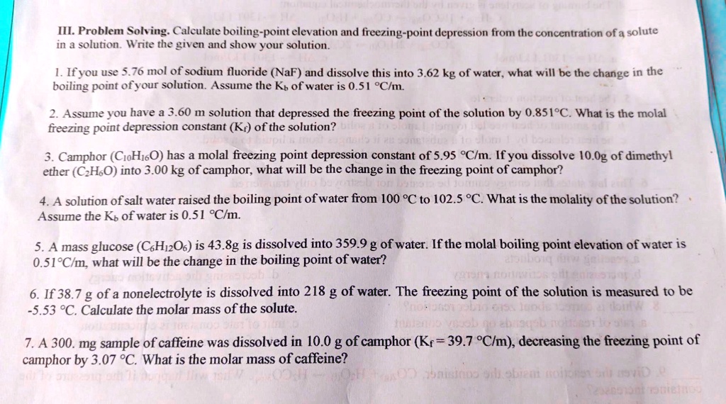 SOLVED: Problem Solving: Calculate boiling-point elevation and freezing-point depression from ...