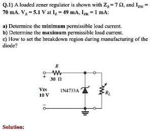 SOLVED: a) Determine the minimum permissible load current. b) Determine the maximum permissible ...