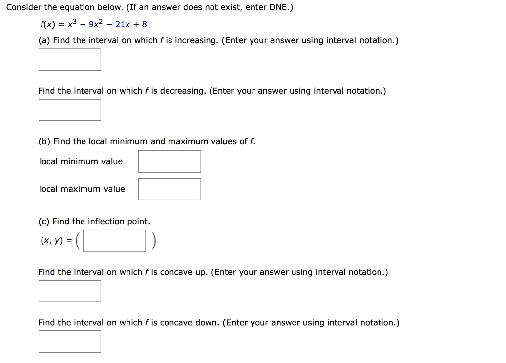 SOLVED: Consider the equation below. (If an answer does not exist ...