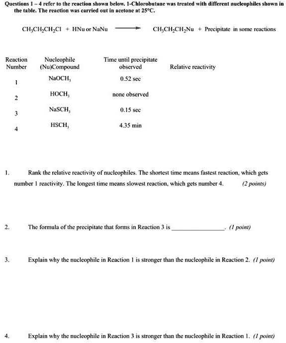 Questions 1-4 refer to the reaction shown below. 1-Chlorobutane was ...