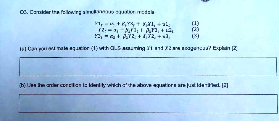 SOLVED: Q3, Consider the following simultaneous equation models. Ylt ...