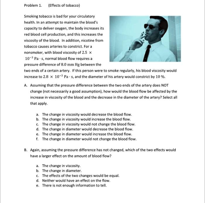 SOLVED: Problem 1. (Effects of tobacco) Smoking tobacco bad for your ...